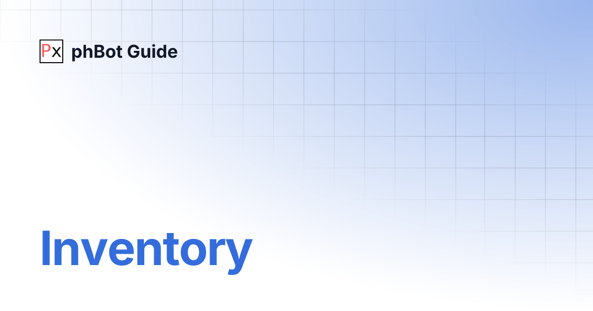 Inventory | phBot Guide