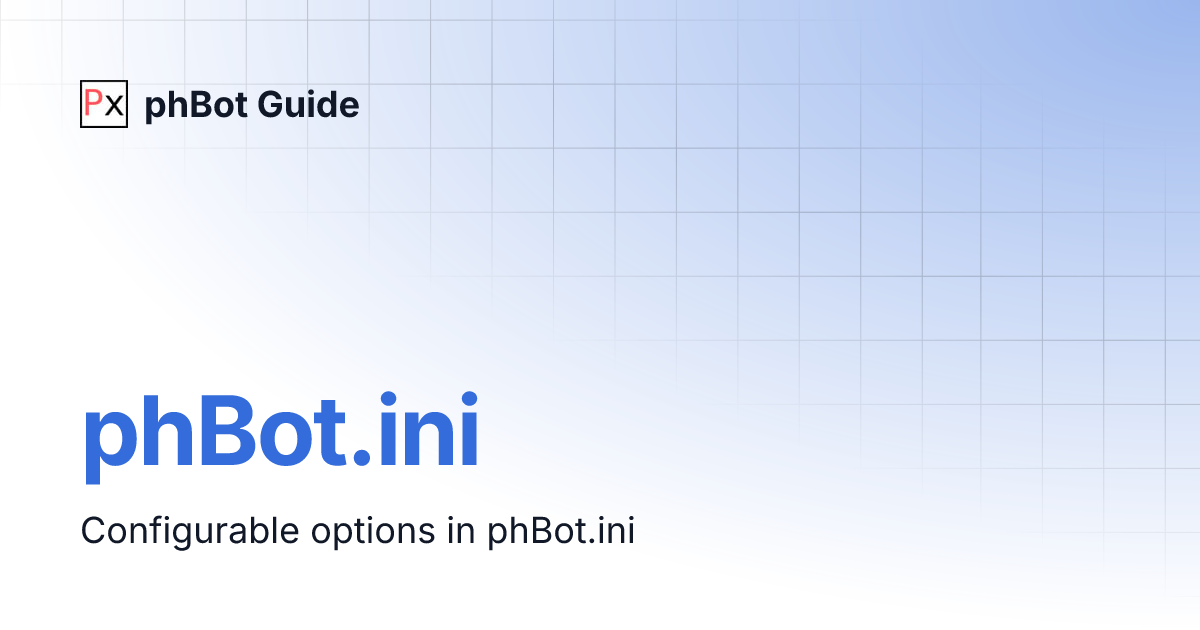 phBot.ini | phBot Guide